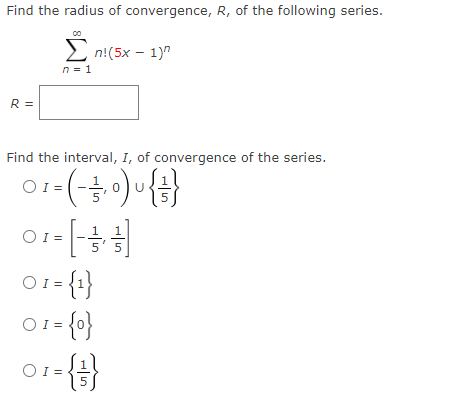 Solved Find the radius of convergence, R, of the following | Chegg.com