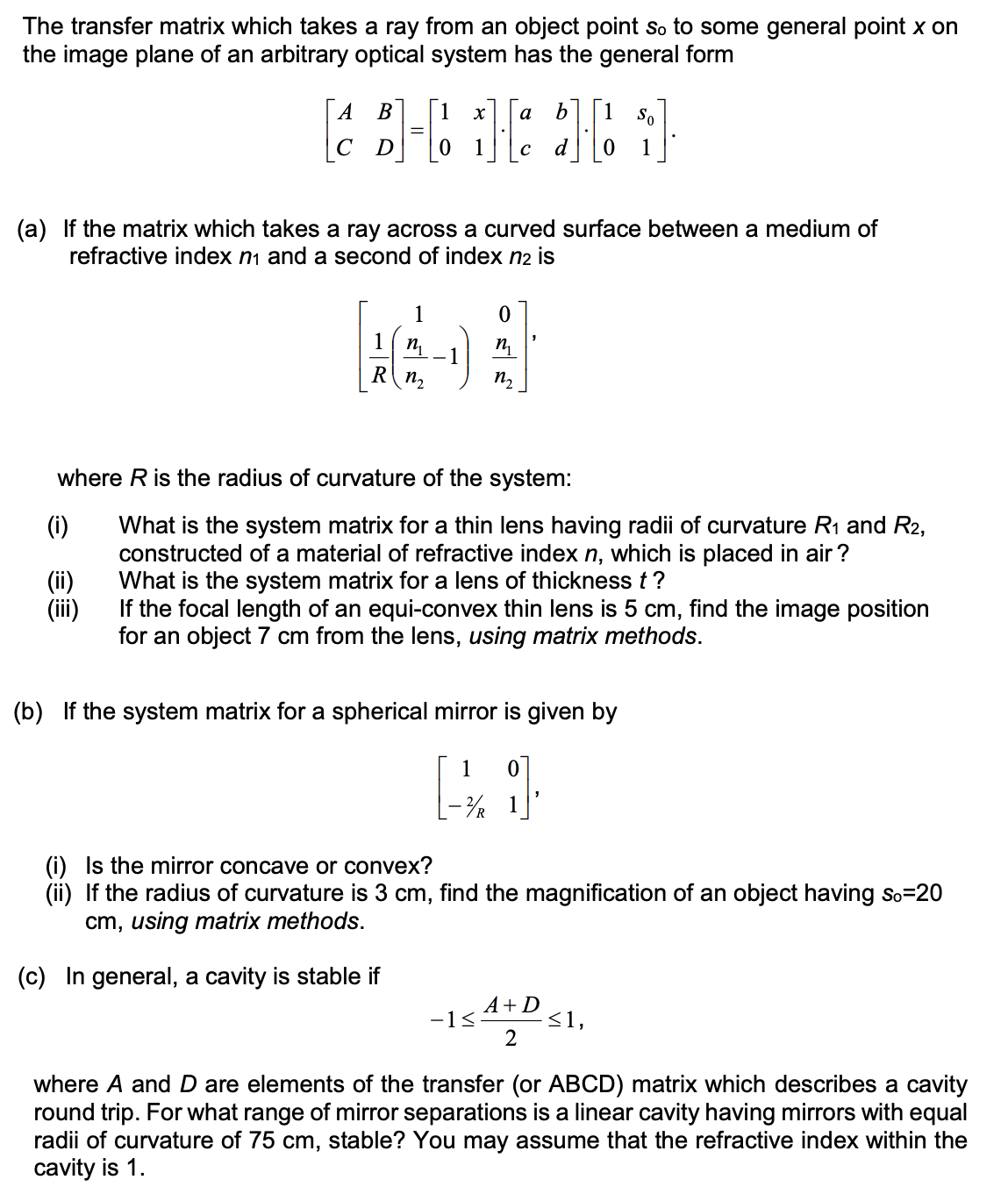Solved The transfer matrix which takes a ray from an object | Chegg.com