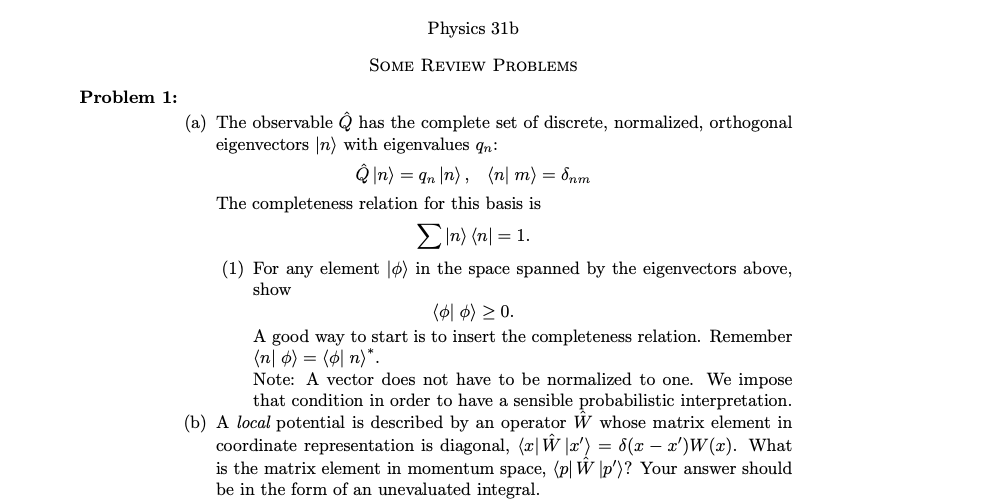 Solved (a) The observable Q^ has the complete set of | Chegg.com