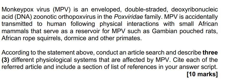 Solved Monkeypox virus (MPV) is an enveloped, | Chegg.com