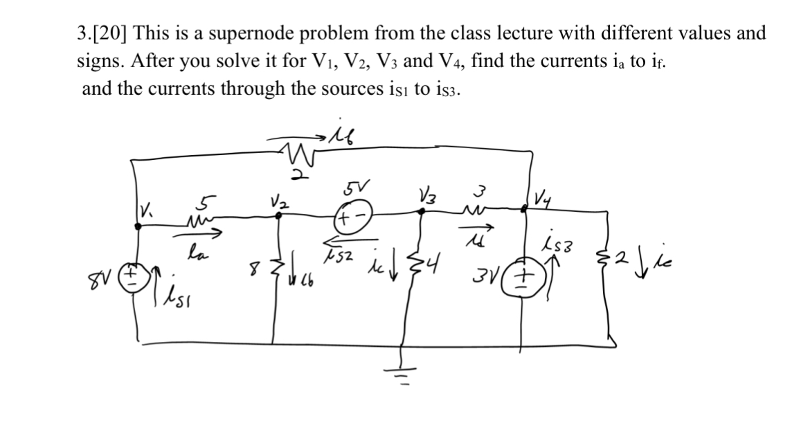 Solved 3.[20] This is a supernode problem from the class | Chegg.com