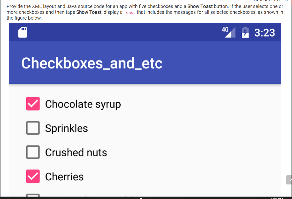 Solved Provide The XML Layout And Java Source Code For An Chegg