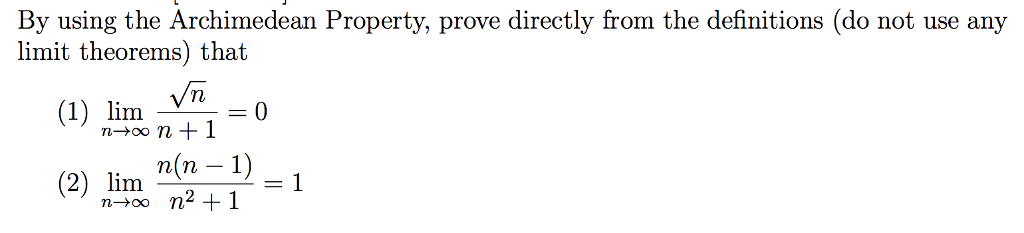 Solved By using the Archimedean Property, prove directly | Chegg.com