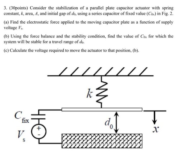Solved 3. (30points) Consider the stabilization of a | Chegg.com