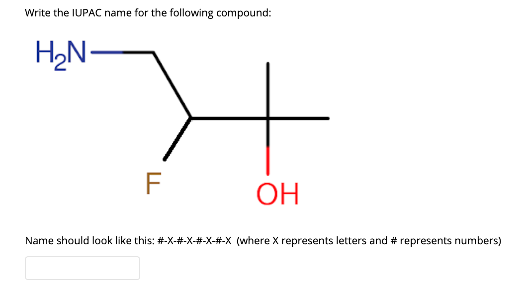 Solved Write the IUPAC name for the following compound: H2N | Chegg.com