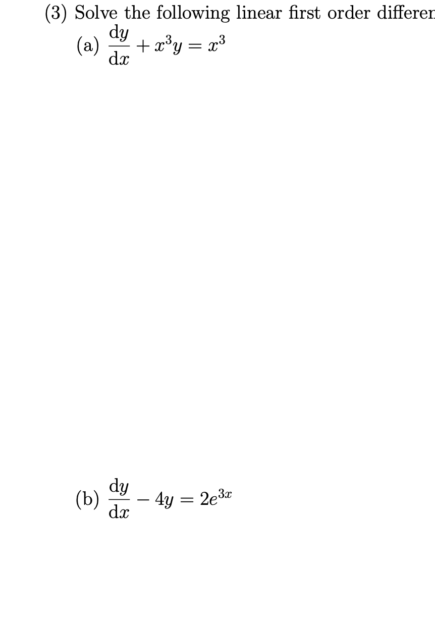 Solved (3) Solve the following linear first order differer | Chegg.com