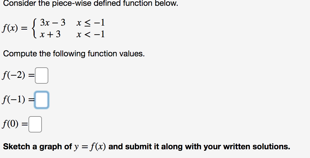 Solved Consider the piece-wise defined function below. f(x) | Chegg.com