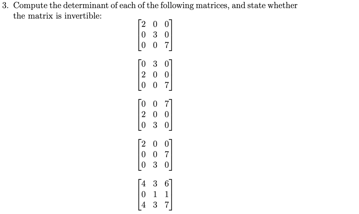 Solved 3. Compute the determinant of each of the following | Chegg.com