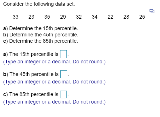 Solved Consider the following data set 33 23 35 29 32 34 25 | Chegg.com
