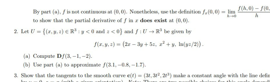 Solved By part (a), f is not continuous at (0,0). | Chegg.com