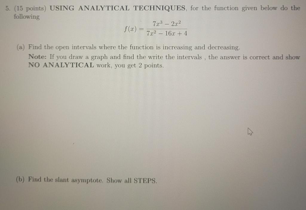 Solved 5. (15 points) USING ANALYTICAL TECHNIQUES, for the | Chegg.com