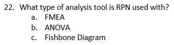 Solved 22. What type of analysis tool is RPN used with? a. | Chegg.com