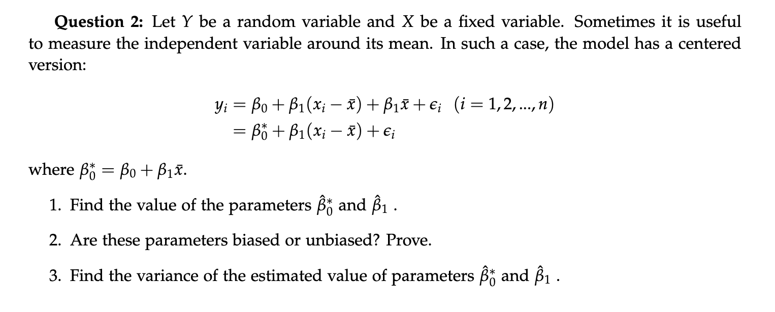 Solved Question 2: Let Y ﻿be a random variable and x ﻿be a | Chegg.com