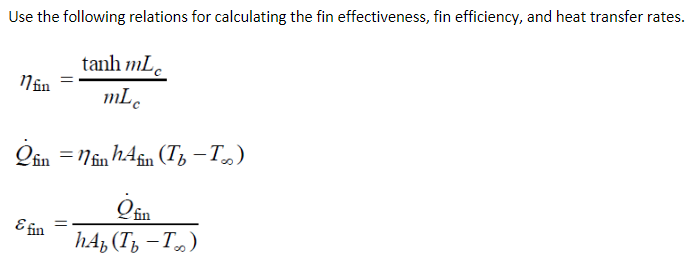 Solved Use the following relations for calculating the fin | Chegg.com