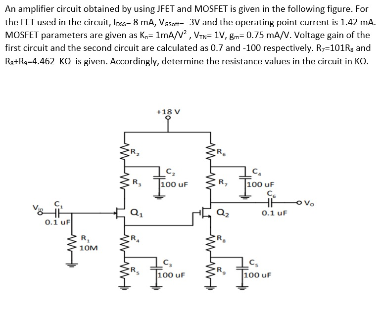 Solved An amplifier circuit obtained by using JFET and | Chegg.com