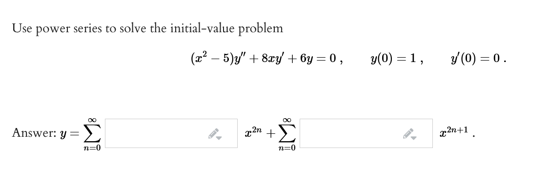Solved Use power series to solve the initial-value problem | Chegg.com