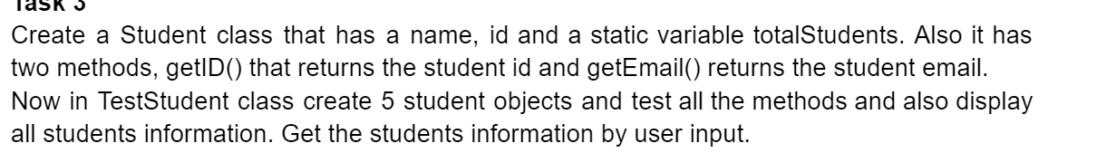 Create a Student class that has a name, id and a | Chegg.com