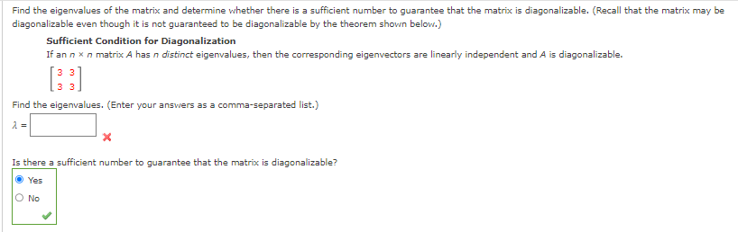 Solved Find the eigenvalues of the matrix and determine | Chegg.com