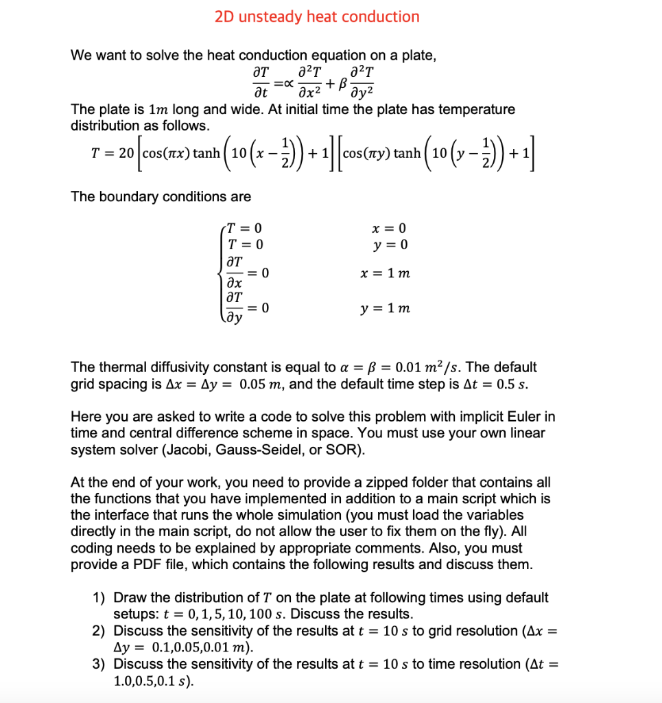 Solved 2D unsteady heat conduction We want to solve the heat | Chegg.com