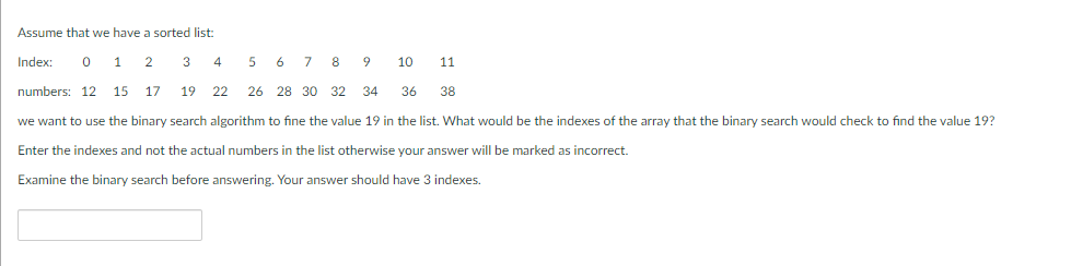 Solved Assume that we have a sorted list: Index 0 1 2 3 4 5 | Chegg.com