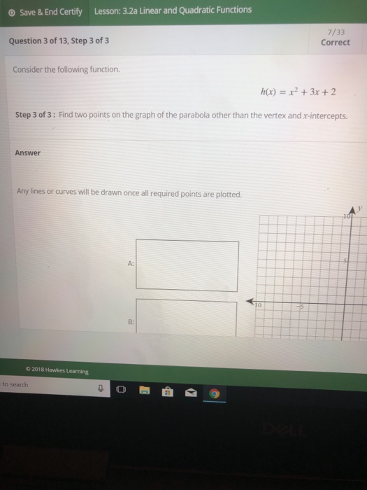 Solved O Save &End Certify Lesson: 3.2a Linear and Quadratic | Chegg.com