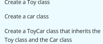 Solved Create a Toy class Create a car class Create a ToyCar | Chegg.com
