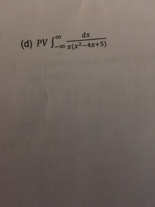 Solved Evaluate using residue theory PV | Chegg.com