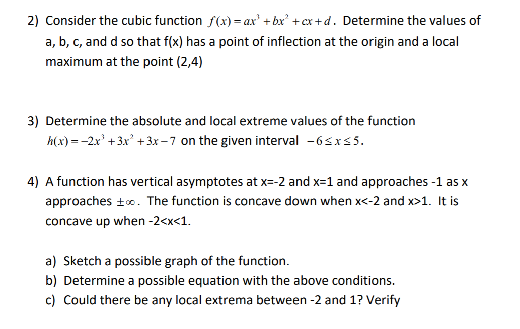 Solved 2) Consider the cubic function f(x) = ax° + bx² + cx | Chegg.com
