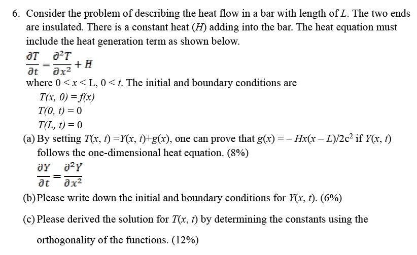 Solved 6. Consider the problem of describing the heat flow | Chegg.com