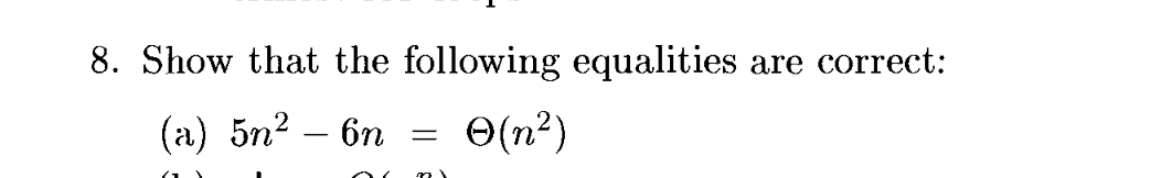 Solved 8. Show that the following equalities are correct: | Chegg.com