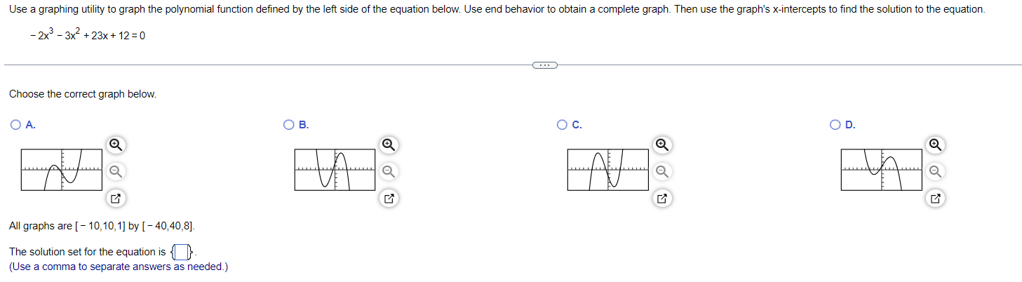 −2x3−3x2+23x+12=0 Choose the correct graph below. A. | Chegg.com
