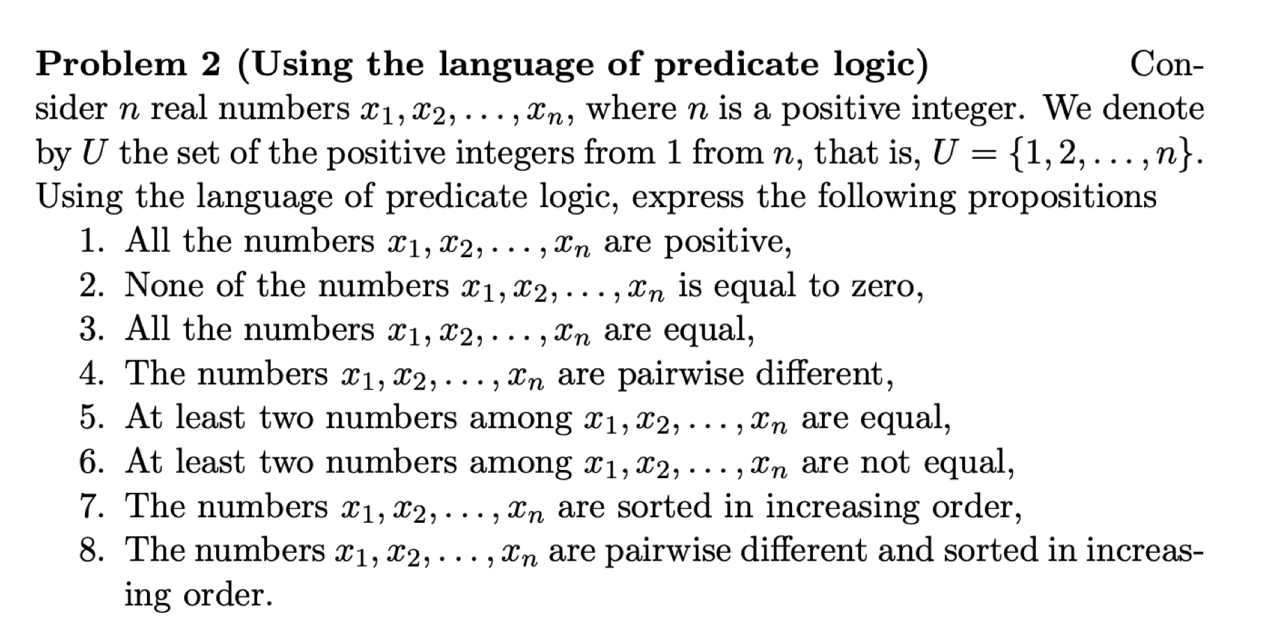 Solved Problem 2 (Using the language of predicate logic) | Chegg.com