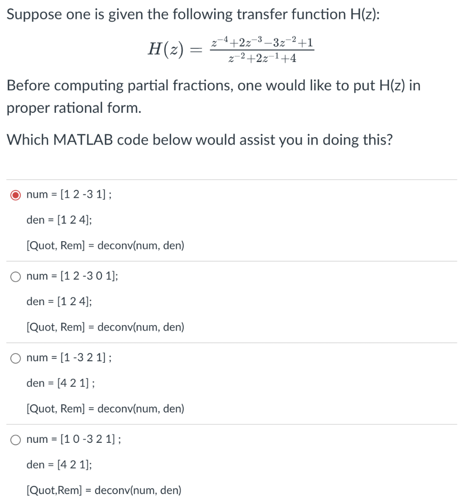 Solved Suppose one is given the following transfer function | Chegg.com