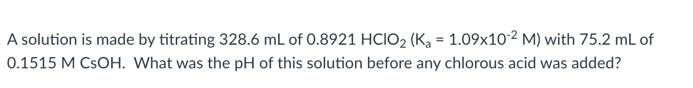 Solved Calculate the pH of a solution formed when 12.84 mL | Chegg.com