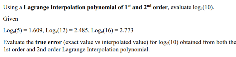Solved Using a Lagrange Interpolation polynomial of 1st and | Chegg.com