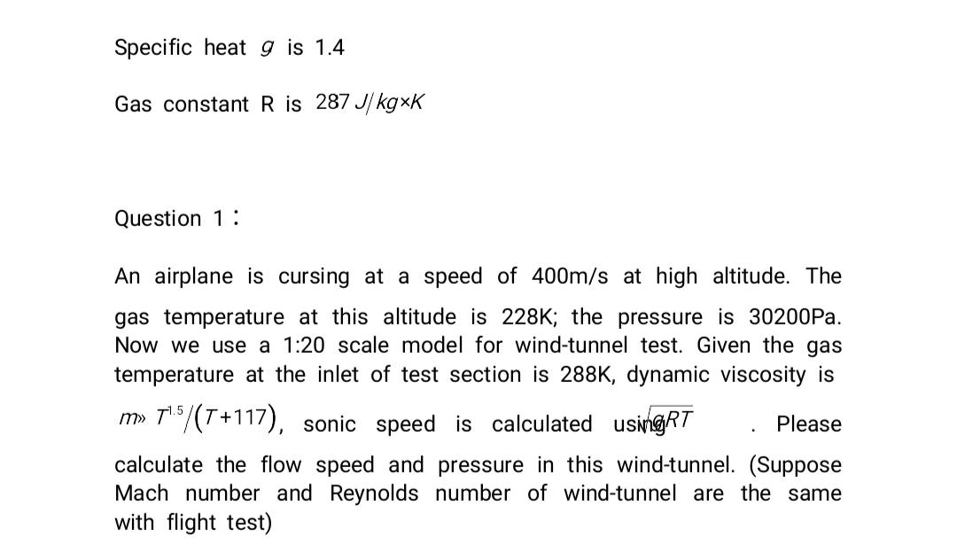 Solved Specific heat g is 1.4 Gas constant R is 287 J/kg×K | Chegg.com