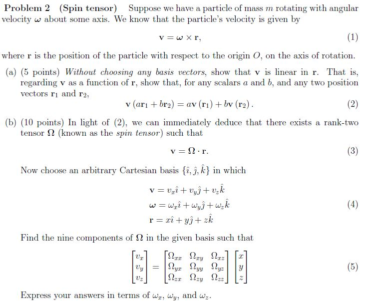 Solved Problem 2 (Spin tensor) Suppose we have a particle of | Chegg.com