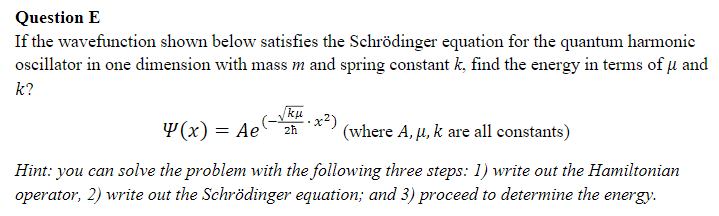 Solved Question EIf the wavefunction shown below satisfies | Chegg.com