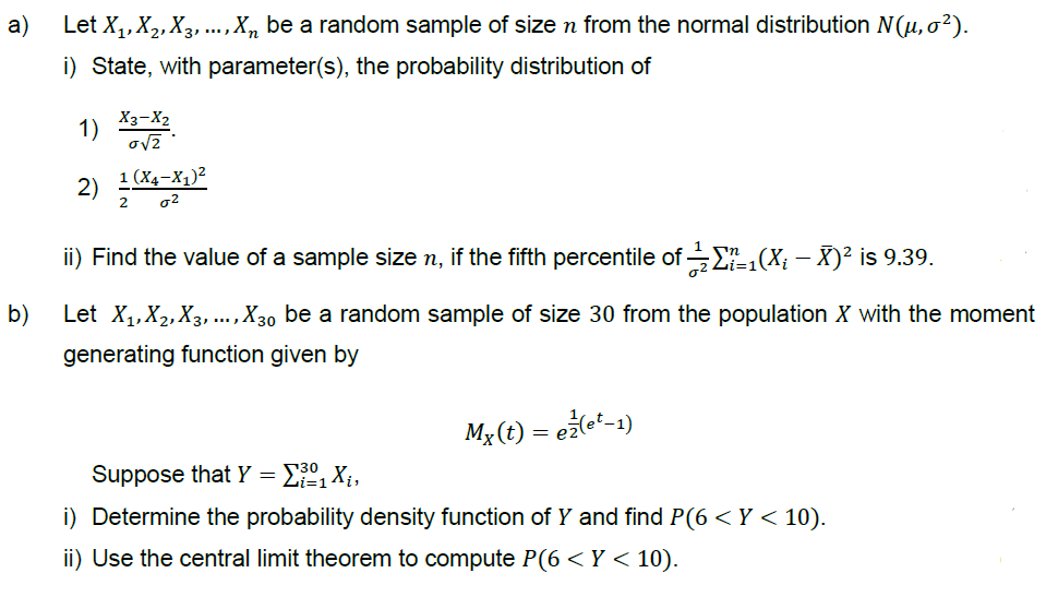 Solved a) Let X1,X2,X3,…,Xn be a random sample of size n | Chegg.com