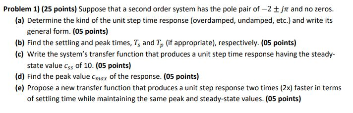 Solved Problem 1) (25 points) Suppose that a second order | Chegg.com