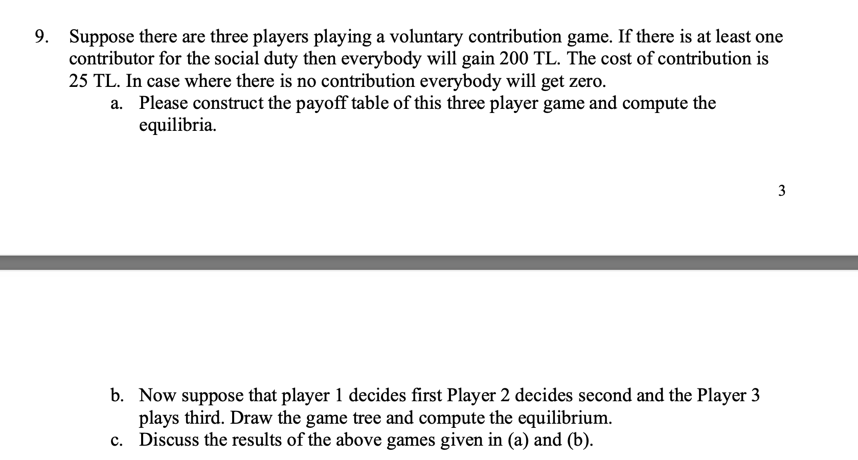 Solved Suppose there are three players playing a voluntary | Chegg.com