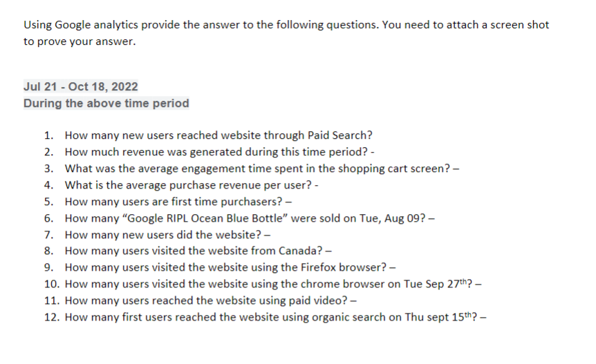 Solved Using Google analytics provide the answer to the | Chegg.com