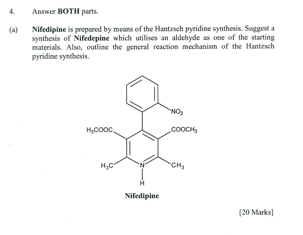 Solved 4. Answer BOTH parts. (a) Nifedipine is prepared by | Chegg.com