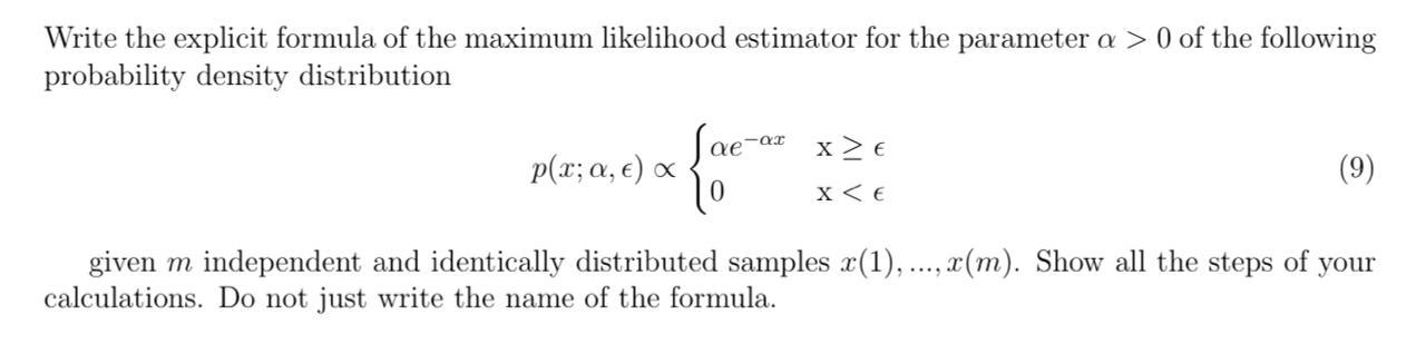 Solved Write the explicit formula of the maximum likelihood | Chegg.com