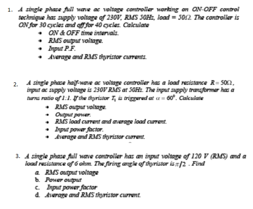 Solved 1. A single phase full wave ac voltage controller | Chegg.com