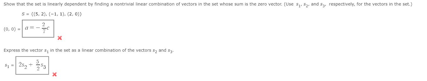 Solved S={(5,2),(−1,1),(2,0)}(0,0)=a=−72c พ Express the | Chegg.com