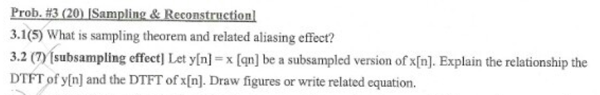 Solved [Sampling & Reconstruction] 3.1 What is sampling | Chegg.com