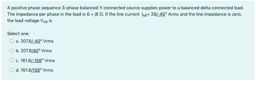 Solved A positive phase sequence 3-phase balanced | Chegg.com