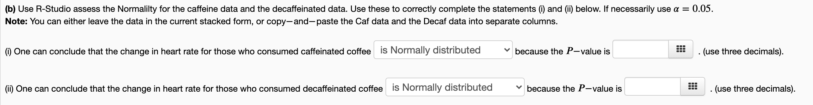 Solved (1 point) What is the short-term effect of caffeine | Chegg.com