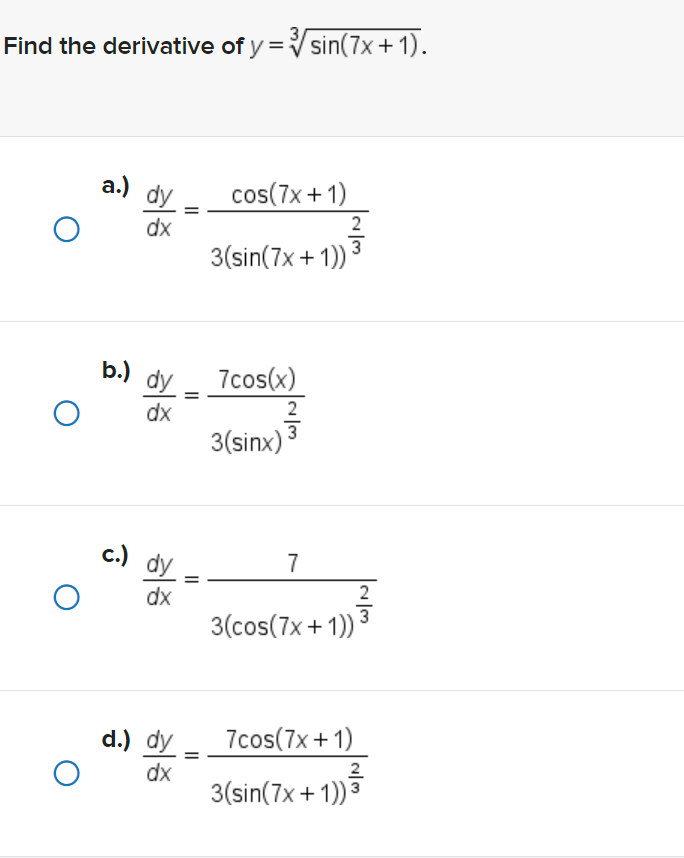 Solved derivative of y=3sin(7x+1) a.) | Chegg.com